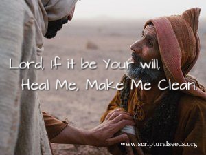 June 7th 2017 – Heal Me, Make Me Clean | Scriptural Seeds Ministries