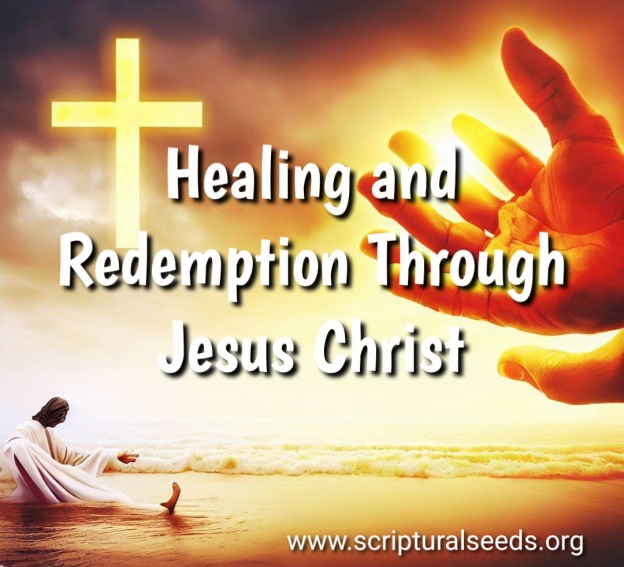 November 4th 1024 – Healing and Redemption Through Jesus Christ ...