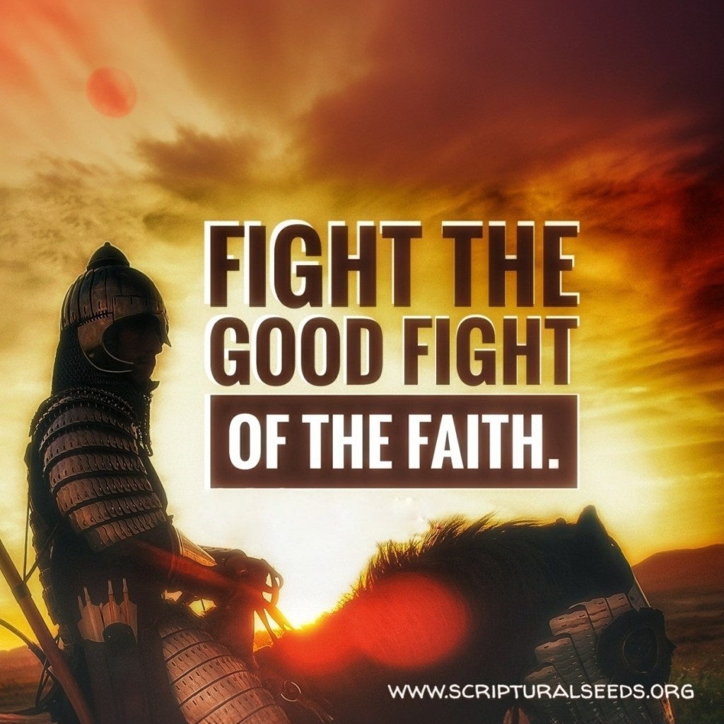 January 14th 2026 – Fight The Good Fight of the Faith | Scriptural ...